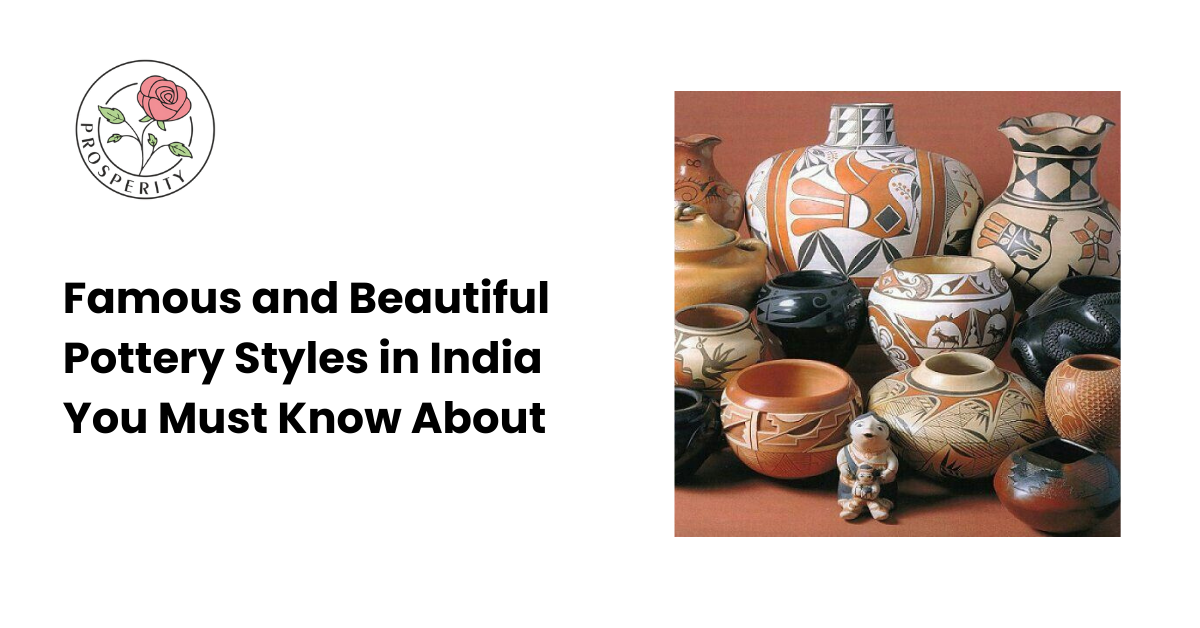 Famous and Beautiful Pottery Styles in India You Must Know About ...